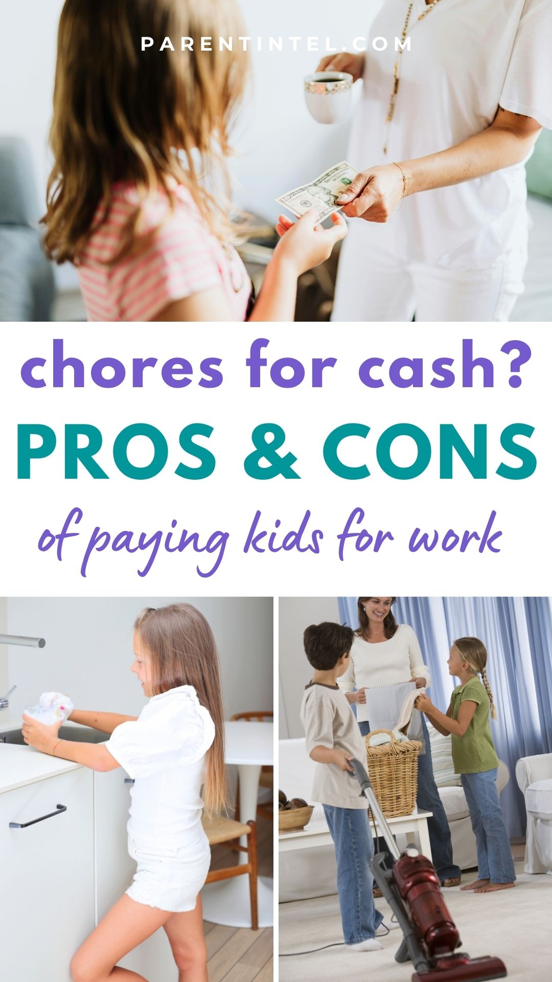 Chores for Cash? Pros and Cons of Paying Kids for Work - parentintel.com