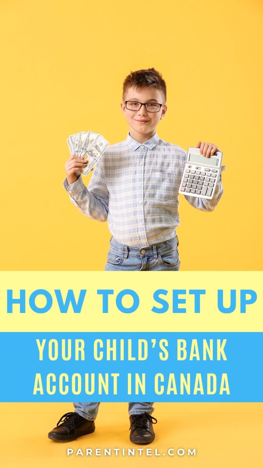 How to Open a Bank Account for Your Child in Canada - parentintel.com