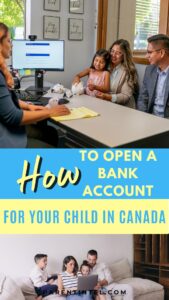 How to Open a Bank Account for Your Child in Canada - parentintel.com