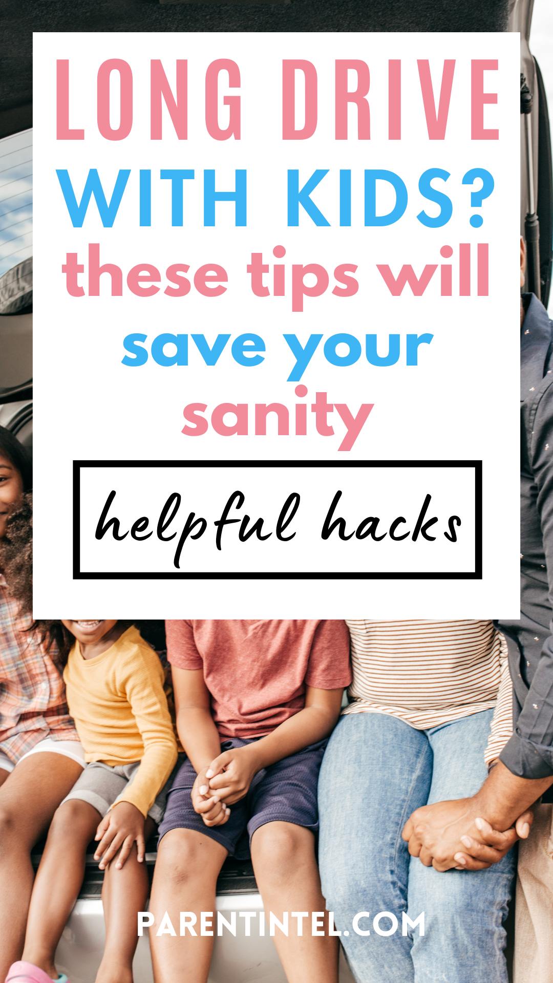 Road Trips with Kids: Sanity-Saving Tips for Long Car Rides