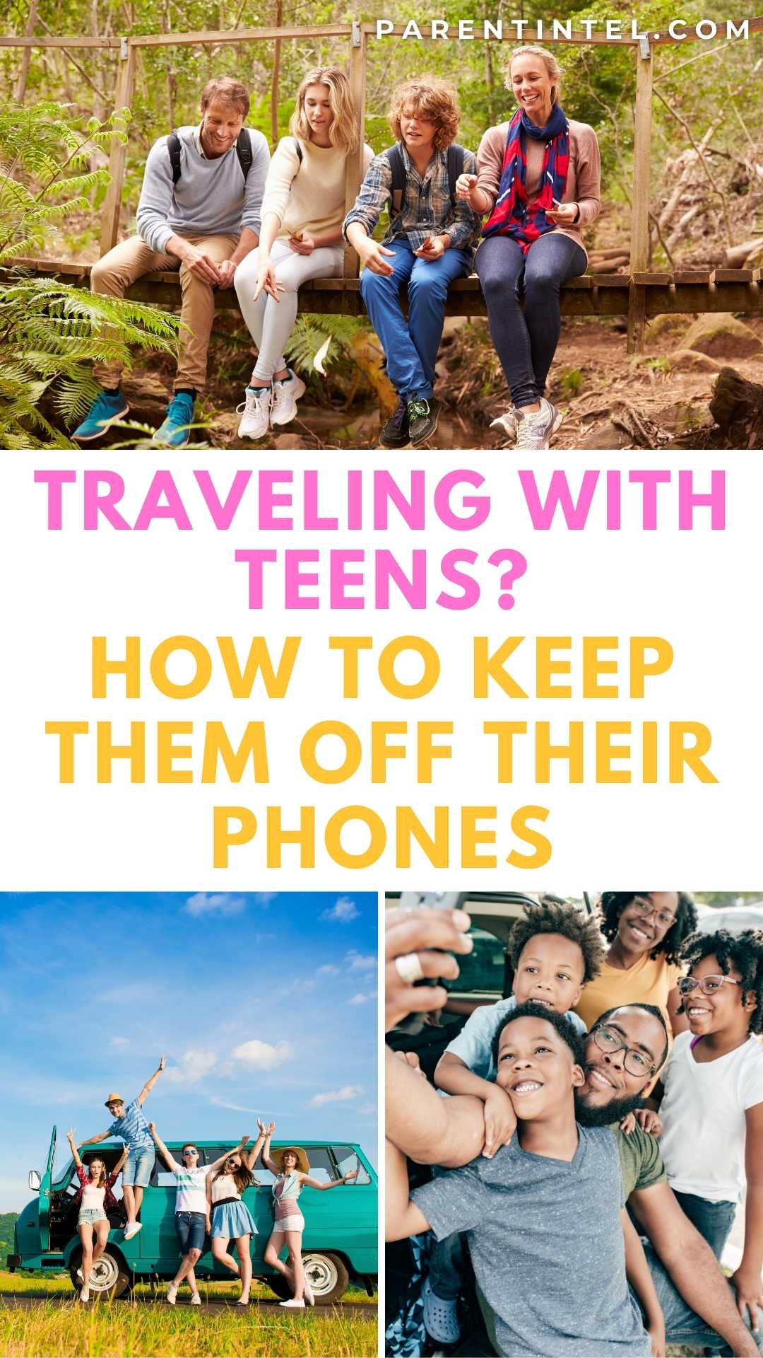 Traveling with Teens: How to Keep Them Off Their Phones (Sometimes ...
